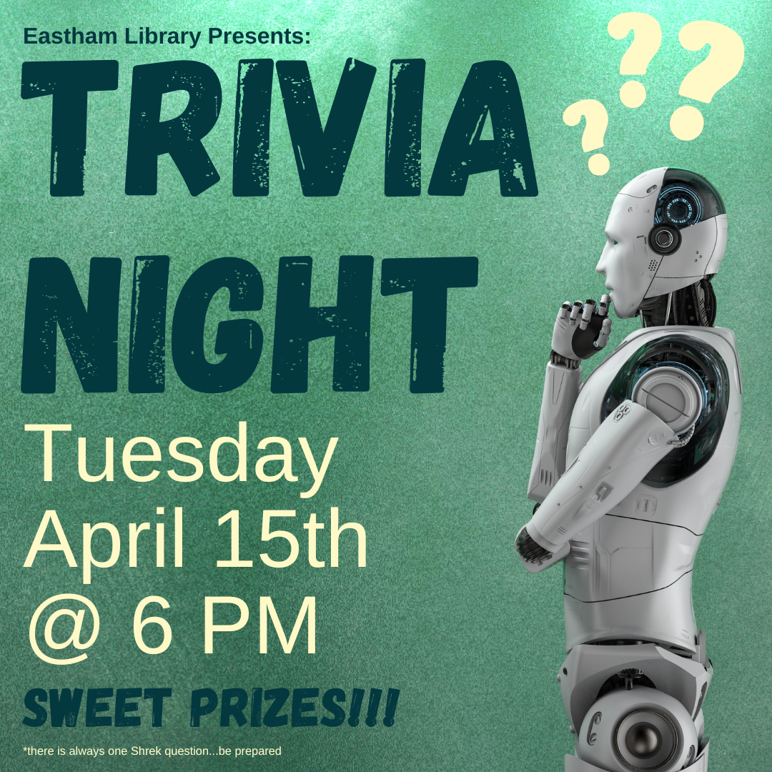 Trivia Night Robot April 15th (Instagram Post) | Eastham Library